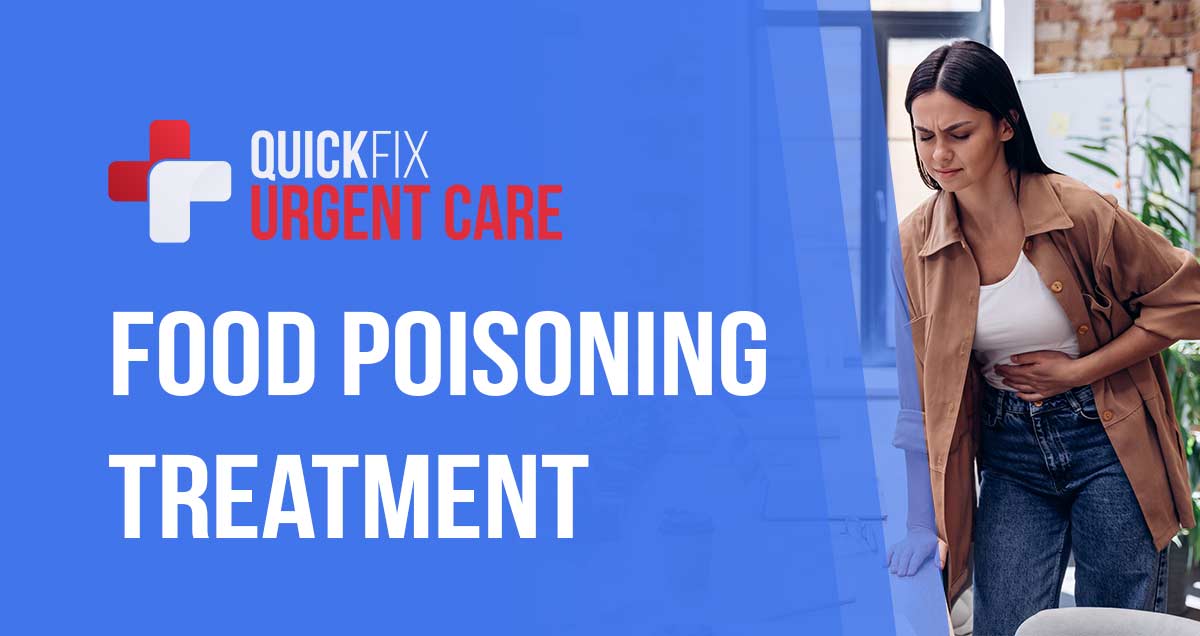Food Poisoning Treatment | QuickFix Urgent Care